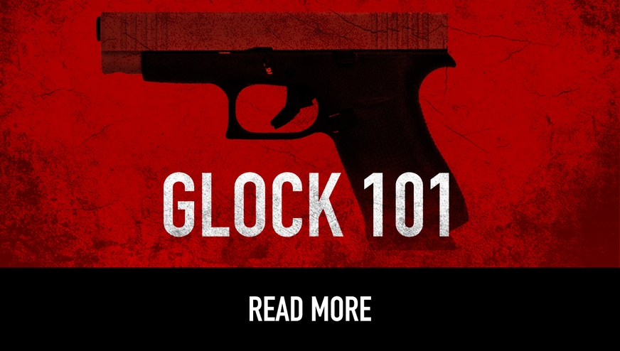 Glock | Gun reviews, Veteran resources, tactical advice